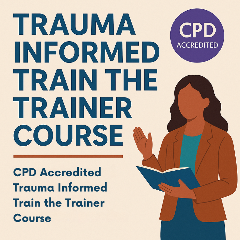 Train The Trainer Courses - Trauma Informed Solutions